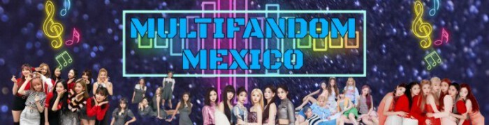MULTIFANDOM MEXICO
